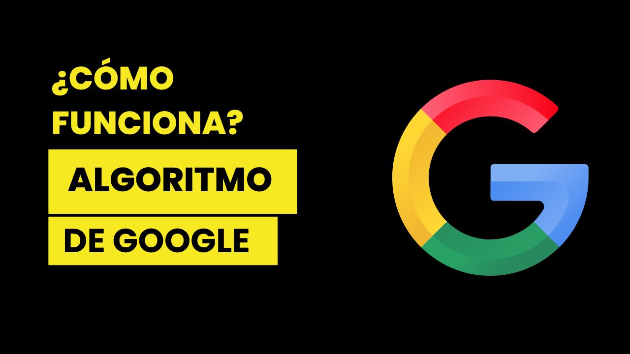 Cómo funciona el algoritmo de búsqueda de Google | GF Publicidad
